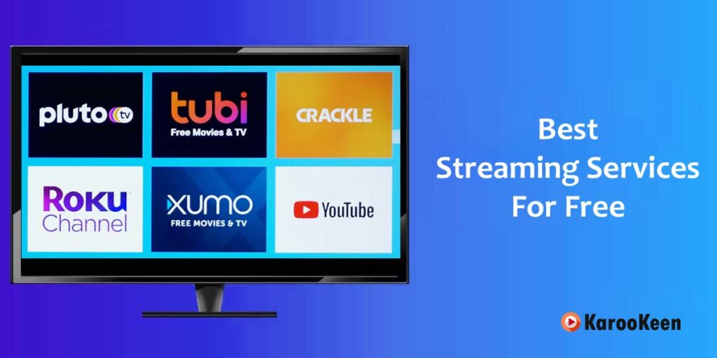 15 Best Free Streaming Services (Stream Movies & TV Shows)